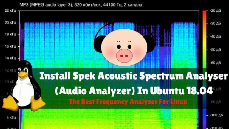 Install Spek Acoustic Spectrum Analyser (Audio Analyzer) In Ubuntu 18.04