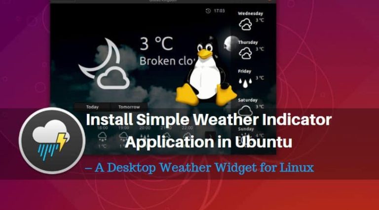 How To Install Simple Weather Indicator Application In Ubuntu