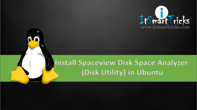 How To Install Spaceview Disk Space Analyzer (Disk Utility) In Ubuntu